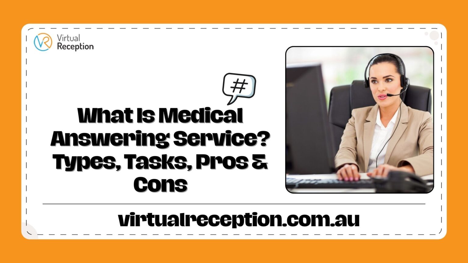 What Is Medical Answering Service? Types, Tasks, Pros & Cons